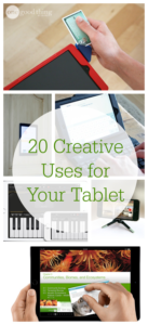 20 Creative Uses for Your Tablet