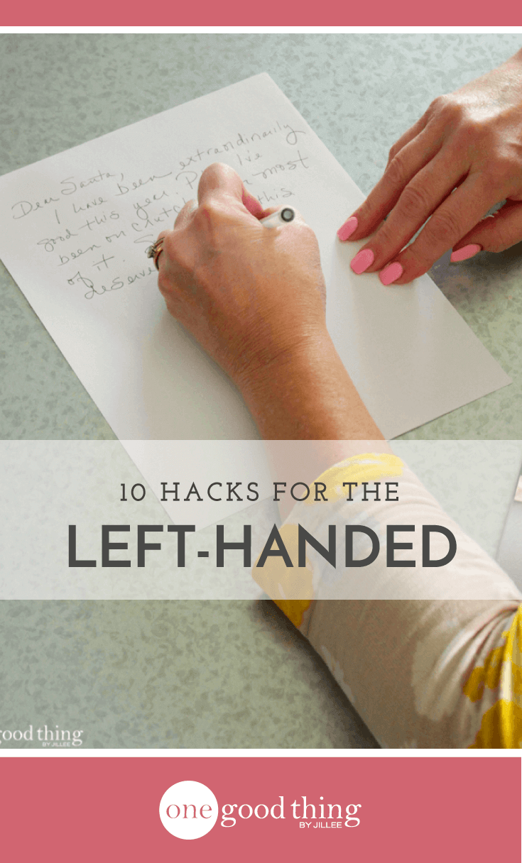 10 Helpful Hacks To Share With The Lefties In Your Life