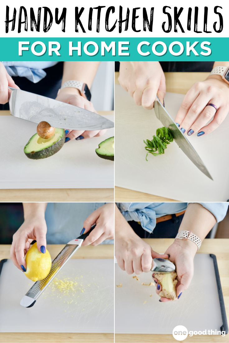 11 Useful Kitchen Skills That Every Home Cook Should Know