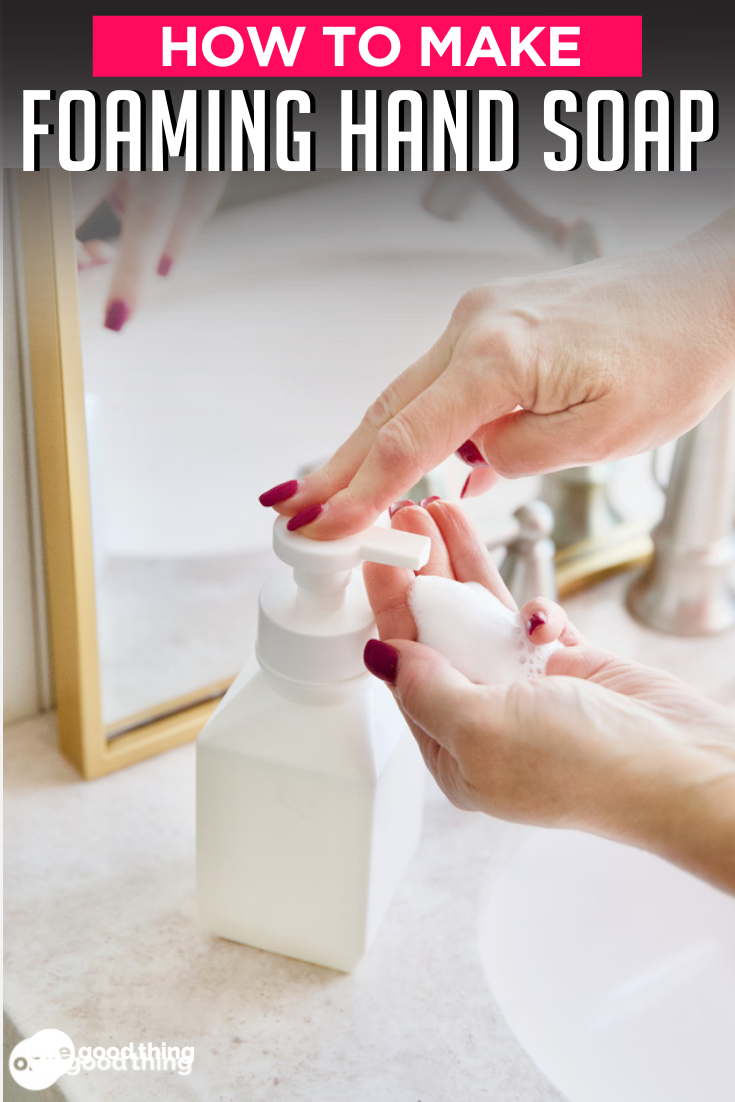 How To Make Foaming Hand Soap w/ Castile Soap