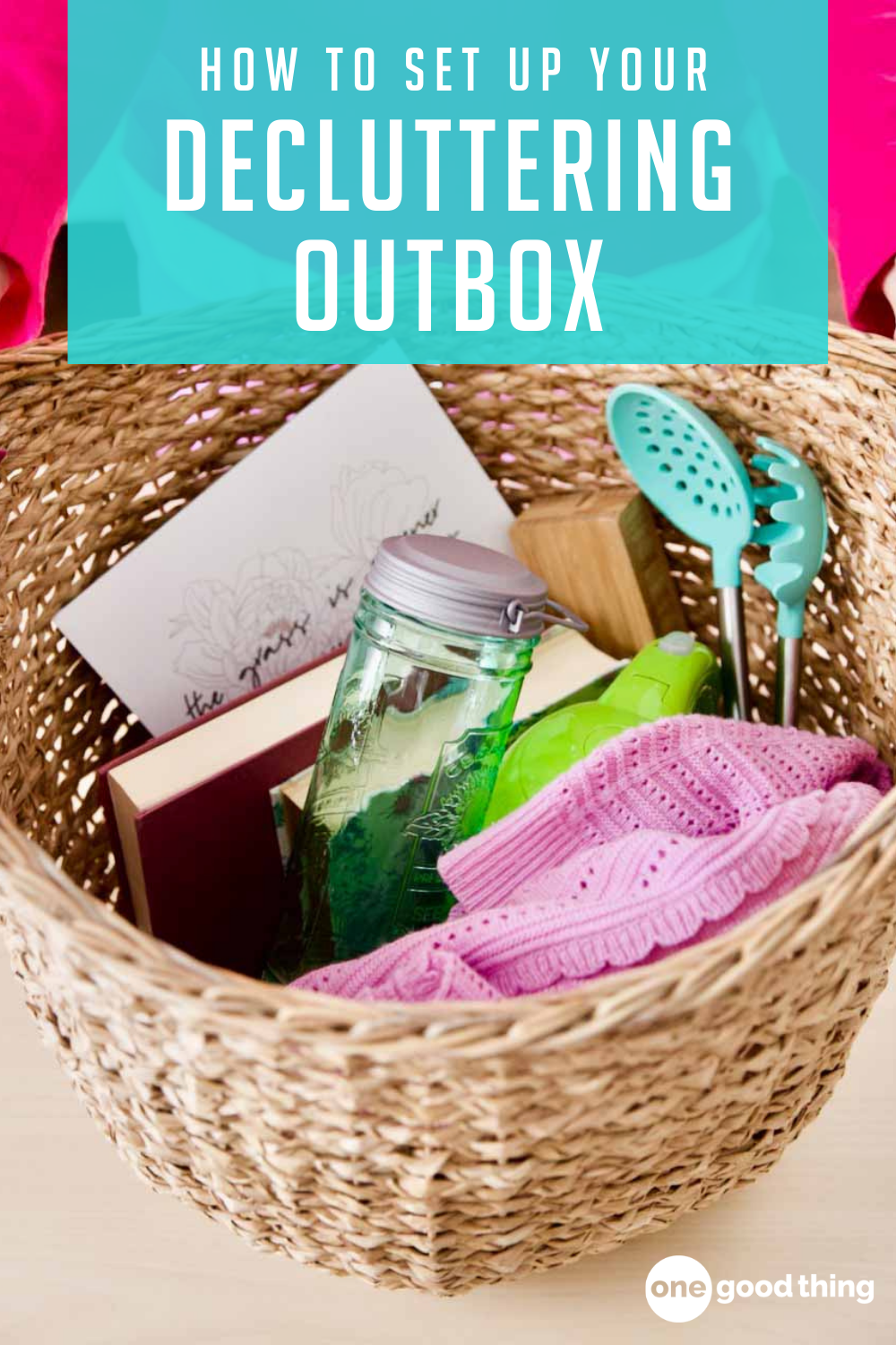 How To Use A Decluttering Outbox To Make Organizing Easy