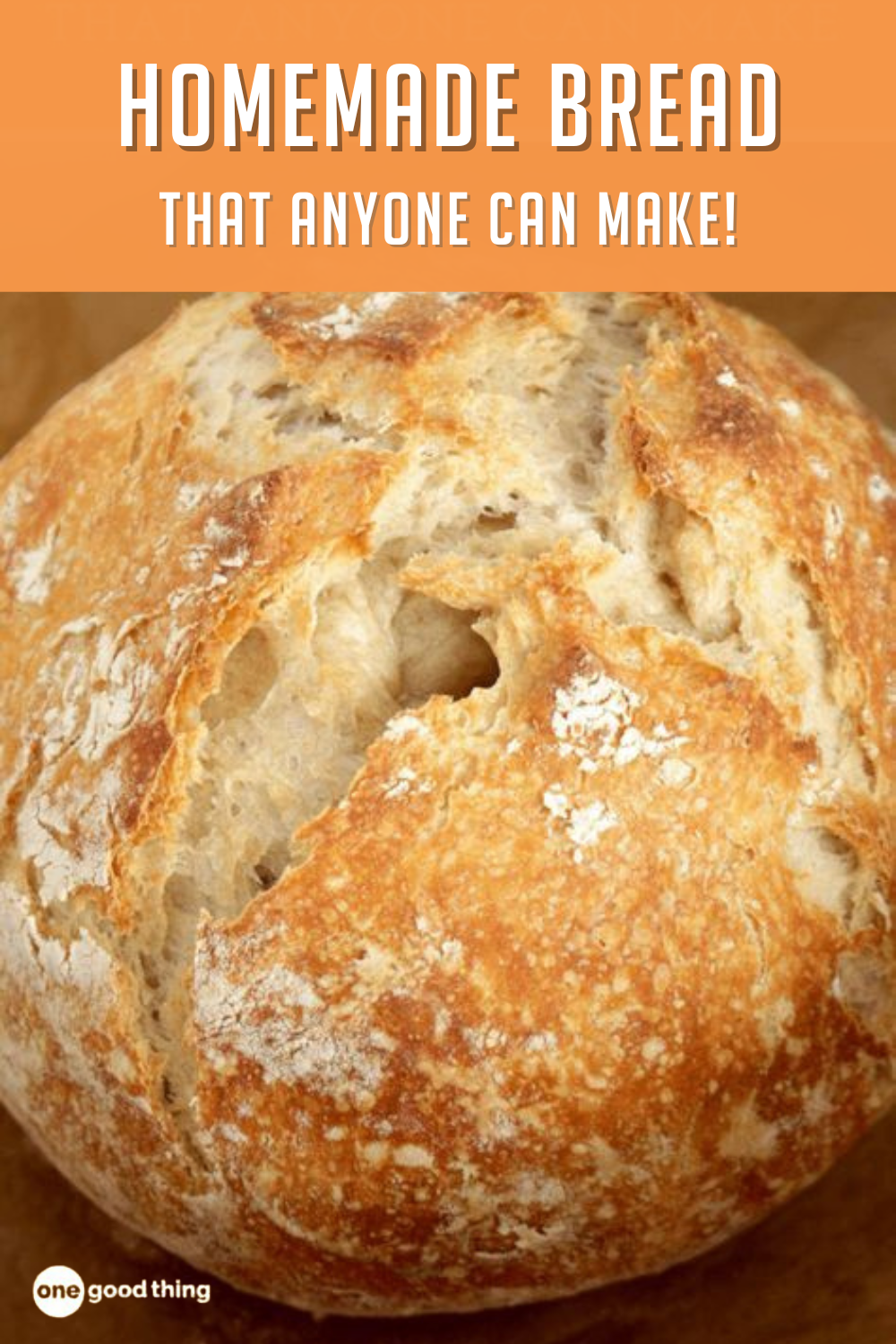 This No-Fail Recipe Makes Homemade Bread Blissfully Simple