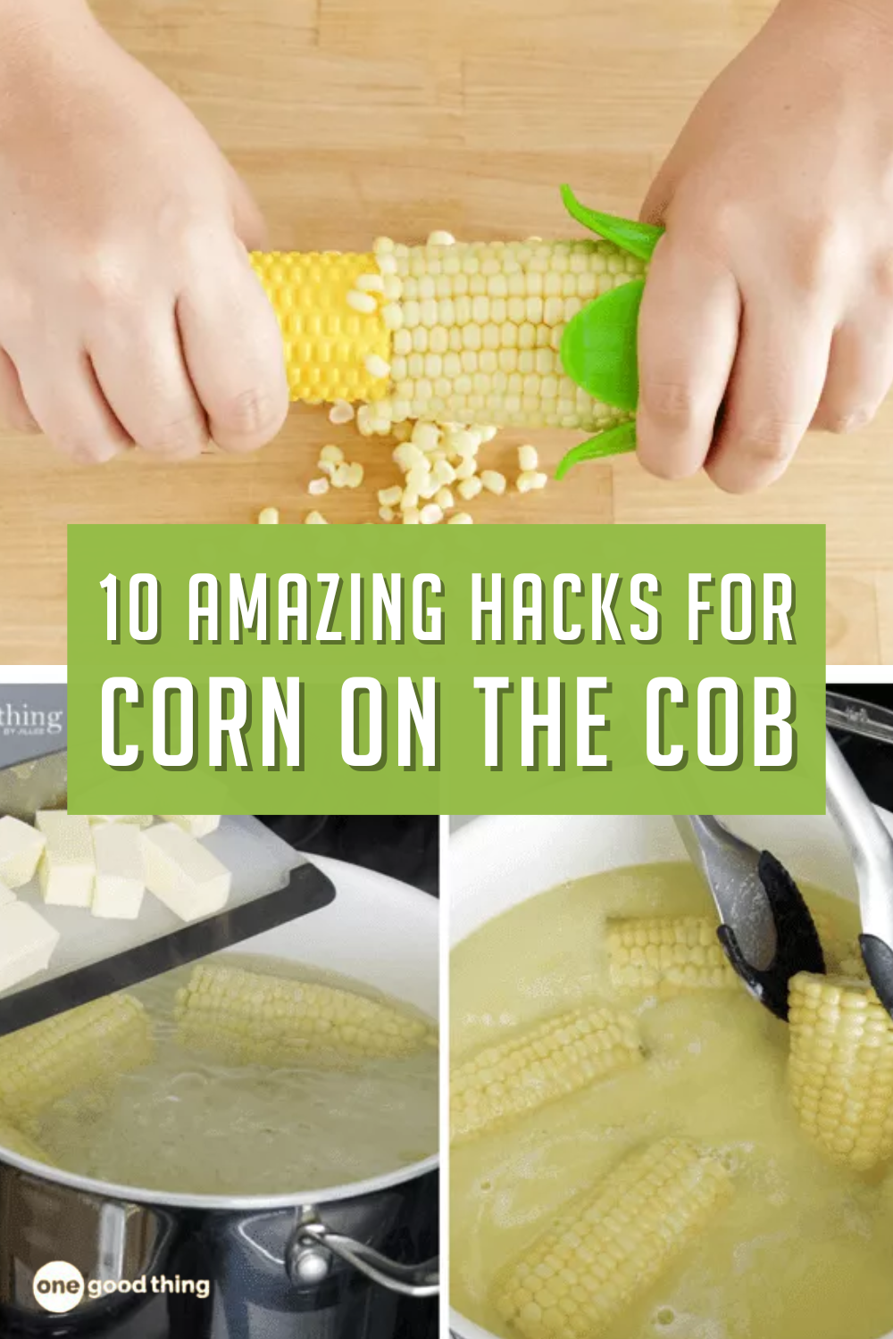 10 Of The Most Brilliant Corn On The Cob Hacks