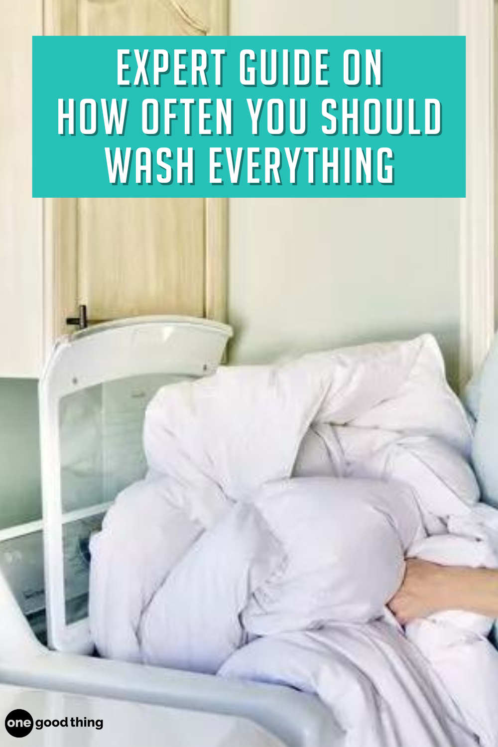 “How Often Should I Wash This?” Guidelines From Experts