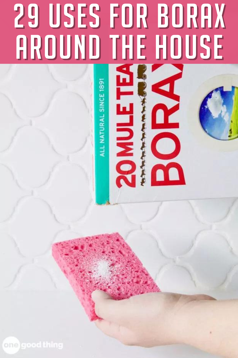 29 Practical And Effective Borax Uses Around The House