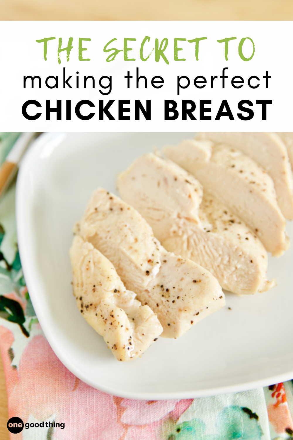 Perfect Chicken Breast: A Foolproof Recipe