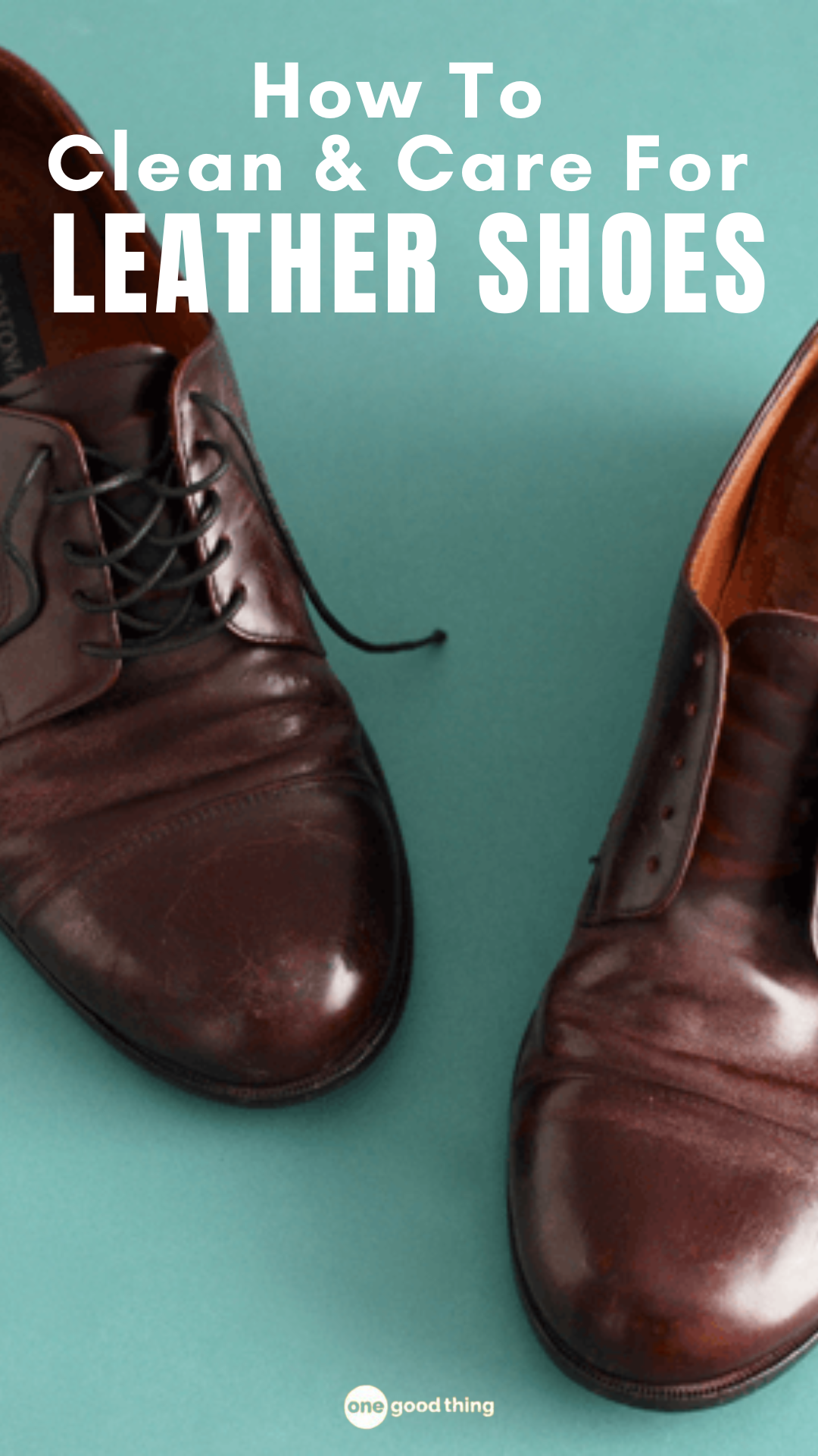 How To Clean And Care For Leather Shoes